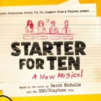 Starter for Ten UK Theatre Show Information | Dress Circle