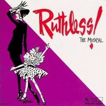 Ruthless! UK Theatre Show Information | Dress Circle